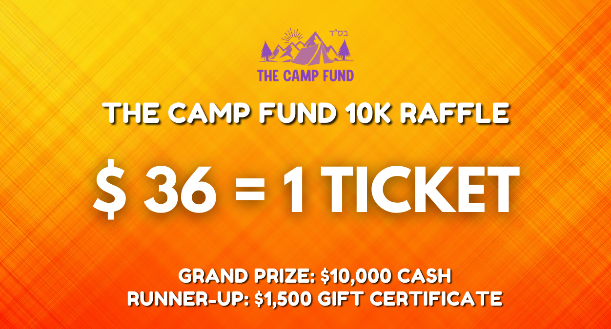 THE CAMP FUND 10K RAFFLE – $36 each – The Camp Fund